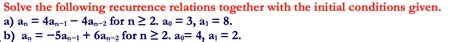 Solved Solve The Following Recurrence Relations Together