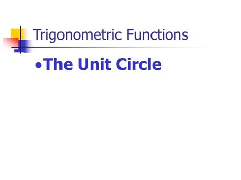 Ppt Trigonometric Functions Powerpoint Presentation Free Download
