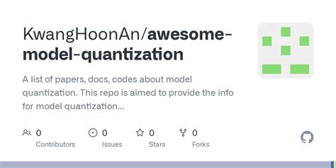 Github Kwanghoonanawesome Model Quantization A List Of Papers Docs Codes About Model