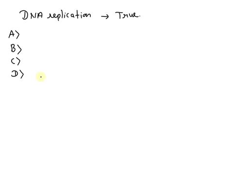 Solved Which Statement About Dna Replication Is True A Prokaryotes Only Have One Origin Of