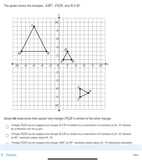 Solved The Graph Shows The Triangles Abc Pqr And Klm Select All