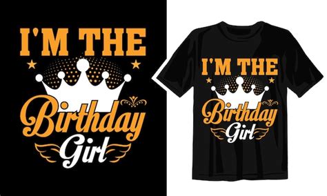 Birthday Girl Shirt Women Images Free Download On Freepik