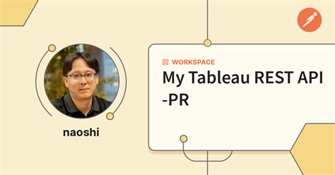 My Tableau Rest Api Pr Postman Api Network