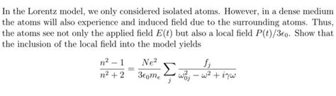 Solved In The Lorentz Model We Only Considered Isolated