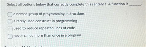 Solved Select All Options Below That Correctly Complete This