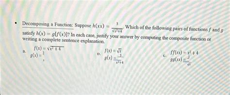 Solved Decomposing A Function Suppose Hxxx243 Which