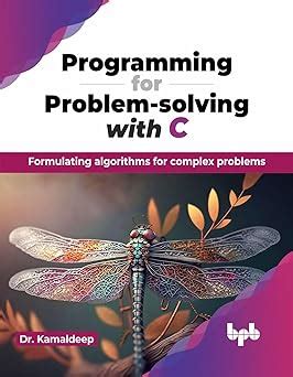 Programming For Problem Solving With C Ebook
