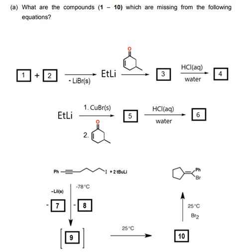 Solved A ﻿what Are The Compounds 1 10 ﻿which Are Missing