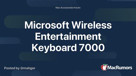 Microsoft Wireless Entertainment Keyboard 7000 Macrumors Forums