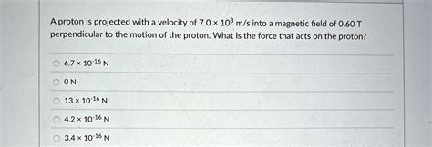 A Proton Is Projected With A Velocity Of 70 Times 103 Ms Into A
