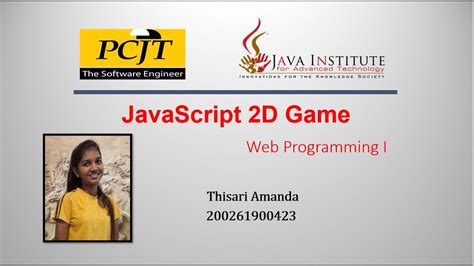 JavaScript 2D Game Java Institute Thisari Amanda YouTube