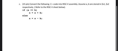 Solved C 15 Pts Convert The Following C− Code Into Risc V