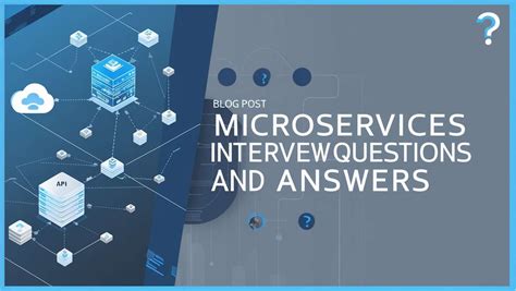 Top Microservices Interview Questions And Answers Javadzone
