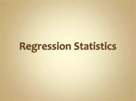 PPT Regression Statistics PowerPoint Presentation Free Download ID