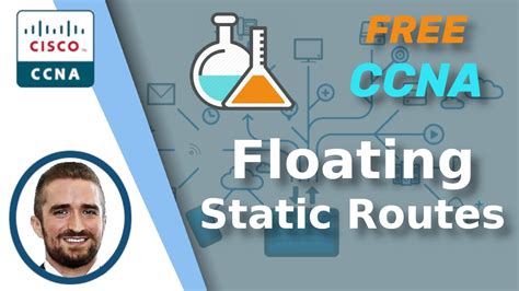 Understanding Floating Static Routes In Ccna A Comprehensive Guide Galaxyai