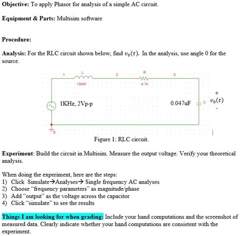 Solved Objective To Apply Phasor For Analysis Of A Simple Ac Circuit Equipment Parts Multisim