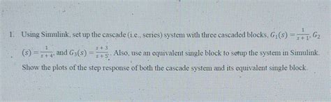 Solved 1 Using Simulink Set Up The Cascade I E Series Chegg Com
