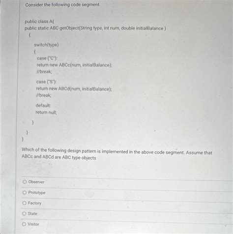 Solved Which Of The Following Design Pattern Is Implemented