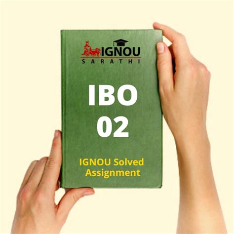 ibo 02 solved assignment 2023 24 in english ignou sarathi