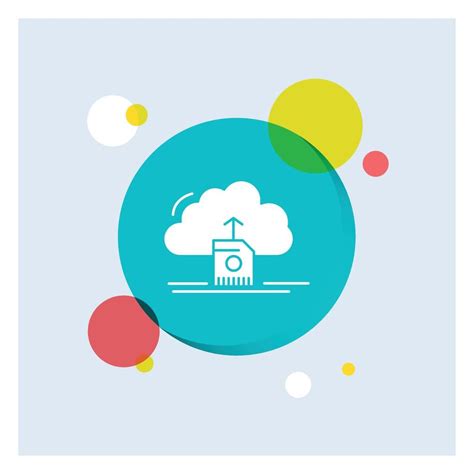 cloud upload save data computing white glyph icon colorful circle