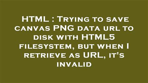 HTML Trying To Save Canvas PNG Data To Disk With HTML5 Filesystem