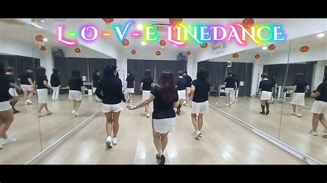 L O V E Linedancehigh Beginner Level Choreo Yulia P Mdaisy Rosana
