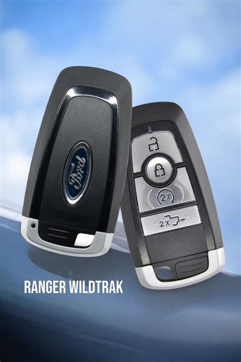 Next Gen Ranger Xlt Wildtrak Sport Platinum Remote Start Key Fob