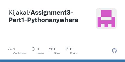 Github Kijakalassignment3 Part1 Pythonanywhere