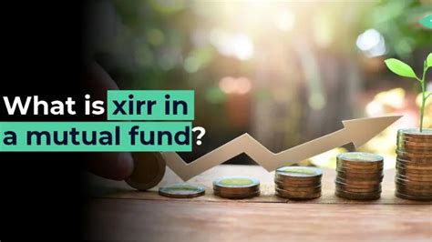 XIRR In Mutual Funds Meaning Importance Calculation Online Demat