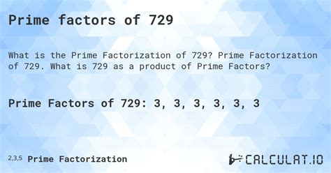 Prime Factors Of 729 Calculatio