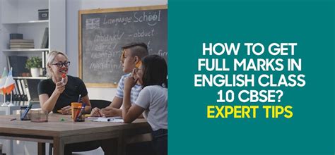 Read To Know How To Get Full Marks In English Class 10 CBSE
