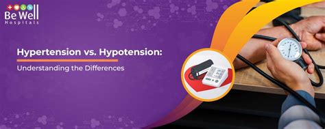 Hypertension Vs Hypotension Understanding The Differences