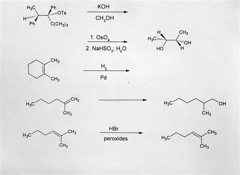 SOLVED H C Ph OTs KOH H Ph CH C OH C CH OsO HzCm HO OH NaHSO HzO CHa Hz Pd CHz