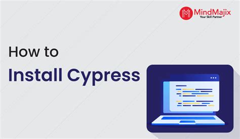 how to install cypress on windows step by step guide