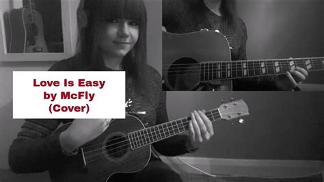 Love Is Easy By Mcfly Cover Tutorial Ruby Guitar Youtube