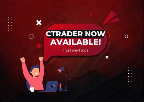 True Forex Funds Relaunched And Ctrader Now Available
