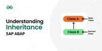 SAP ABAP Understanding Inheritance GeeksforGeeks