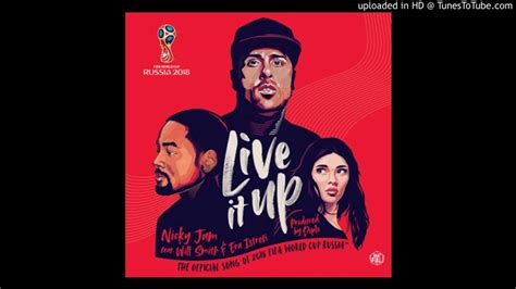 World Cup Will Smith Nicky Jam Live It Up For Official Song
