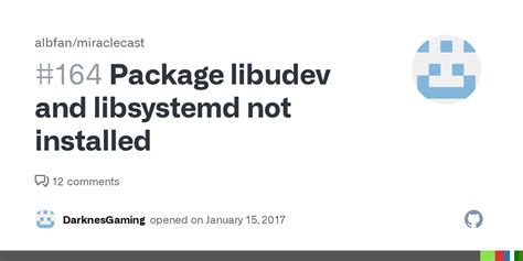 Package Libudev And Libsystemd Not Installed Issue 164 Albfan Miraclecast GitHub