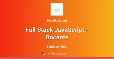 Full Stack Javascript Docente Santiago Chiletrabajos