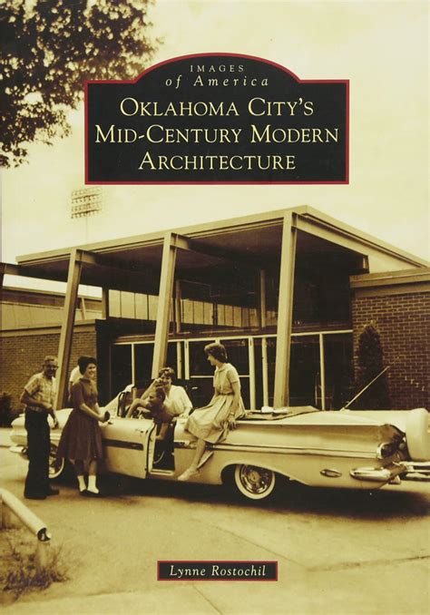 Oklahomas Midcentury Modern Architecture Brad Ulrich