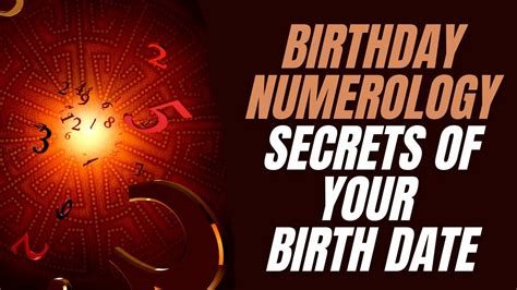 Birthday Numerology Secrets Of Your Birth Date Youtube