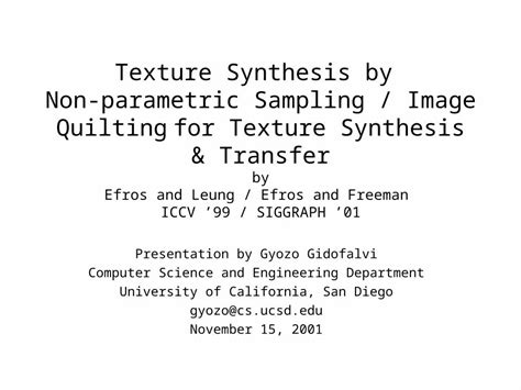 Ppt Texture Synthesis By Non Parametric Sampling Image Quilting For