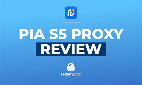 review pia s5 proxy your solution to the 911 s5 alternative