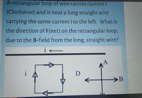 Solved A Rectangular Loop Of Wire Carries Currenti