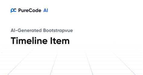 Build Great Bootstrapvue Timeline Item Components Faster Using Ai Tools