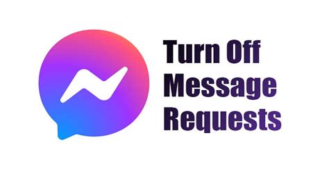 How To Turn Off Message Requests On Facebook Full Guide