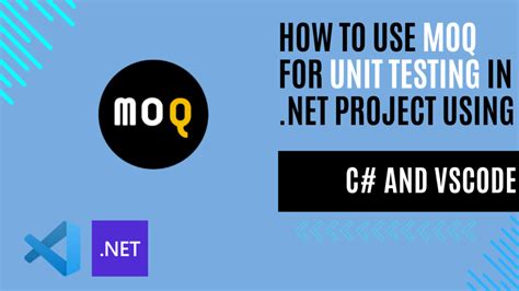 How To Use Moq For Unit Testing In Net Projects Using C In Vscode Ottorino Bruni