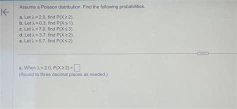 Solved Assume A Poisson Distribution Find The Following
