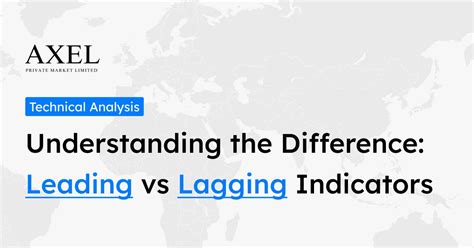 Understanding The Difference Leading And Lagging Indicators